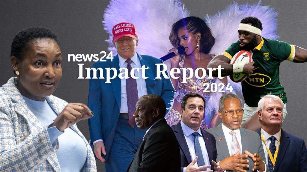 News24’s Impact Report 2024: A look back at the stories that shaped the ...
