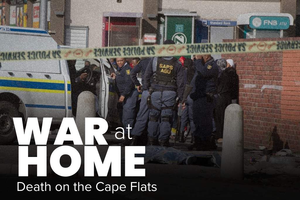 WAR AT HOME | R100m anti-gang blitz a bust as Cape Flats still bleeds ...